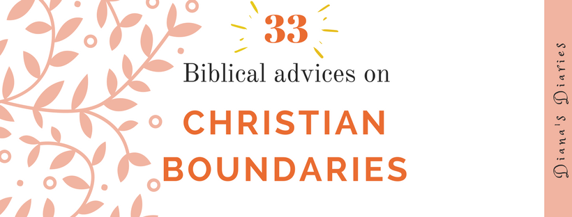 28 best Round Up posts on Christian Boundaries - Diana's Diaries